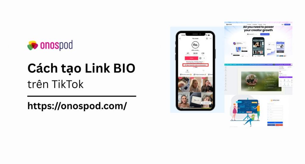 Cách tạo link bio trên TikTok: Hướng dẫn chi tiết + 5 công cụ phổ biến